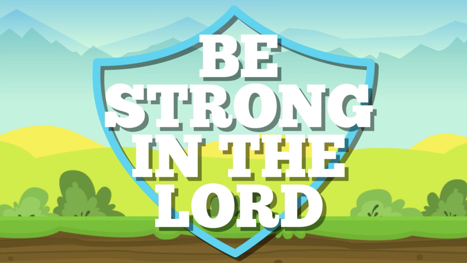 Be Strong in The Lord (Ephesians 6:10-11) Bible Game - Seeds Kids Worship