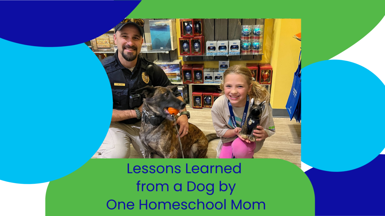 Lessons Learned from a Dog by One Homeschool Mom