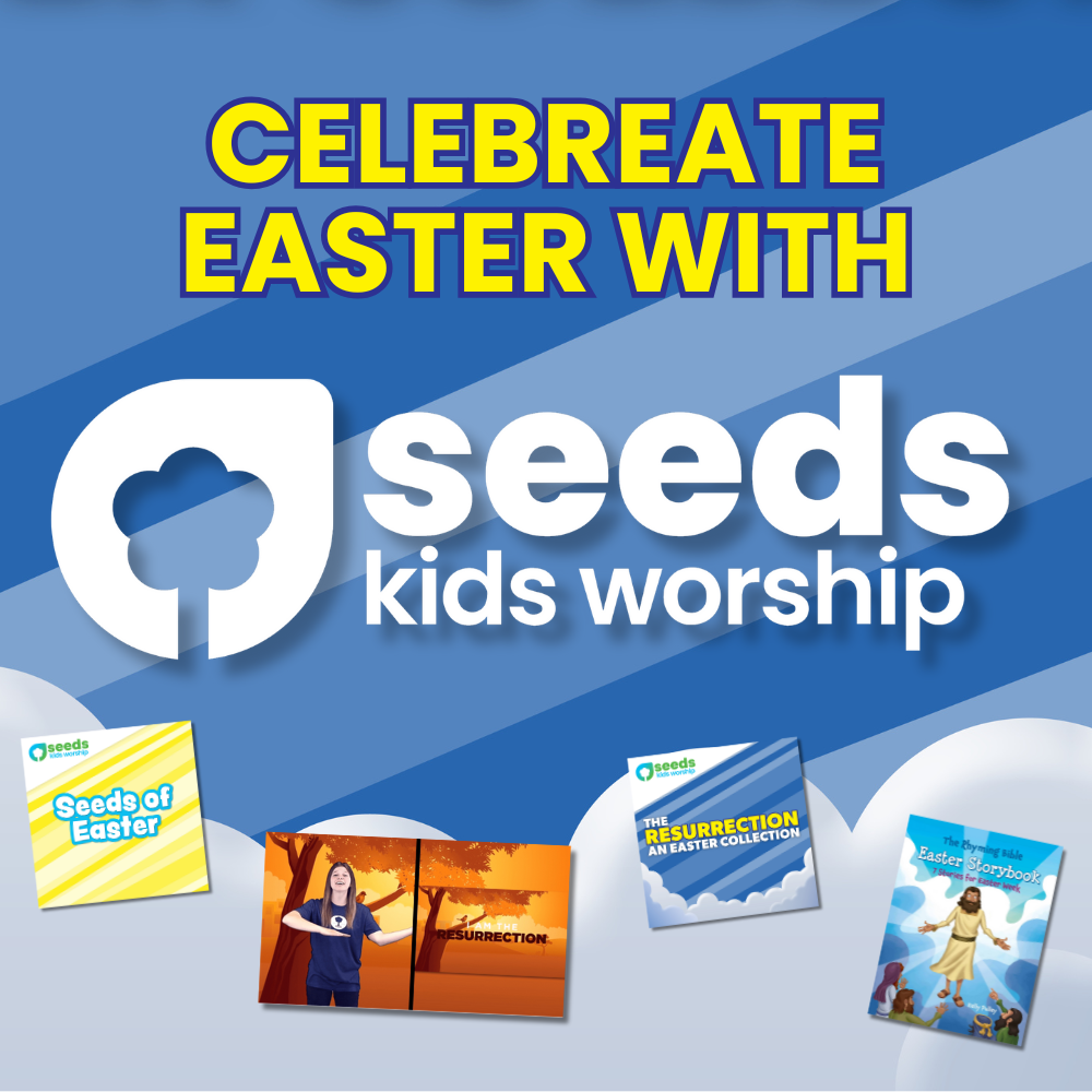 Easter Resources - Seeds Kids Worship